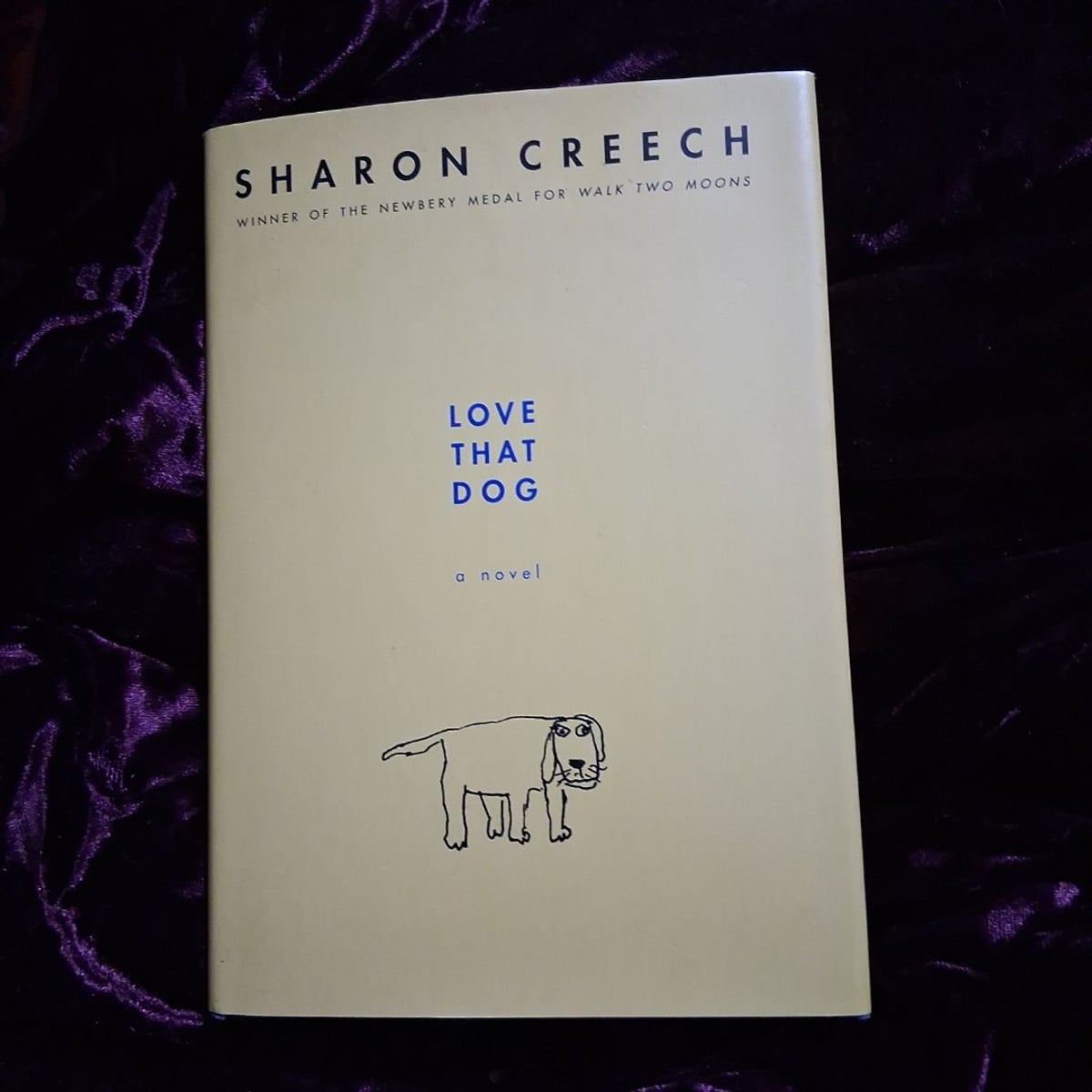 Love That Dog by Sharon Creech