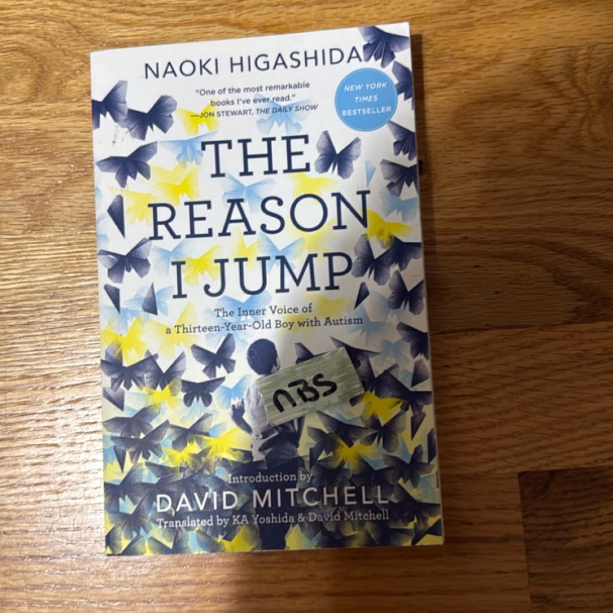 The Reason I Jump by Naoki Higashida, K. A. Yoshida, David Mitchell