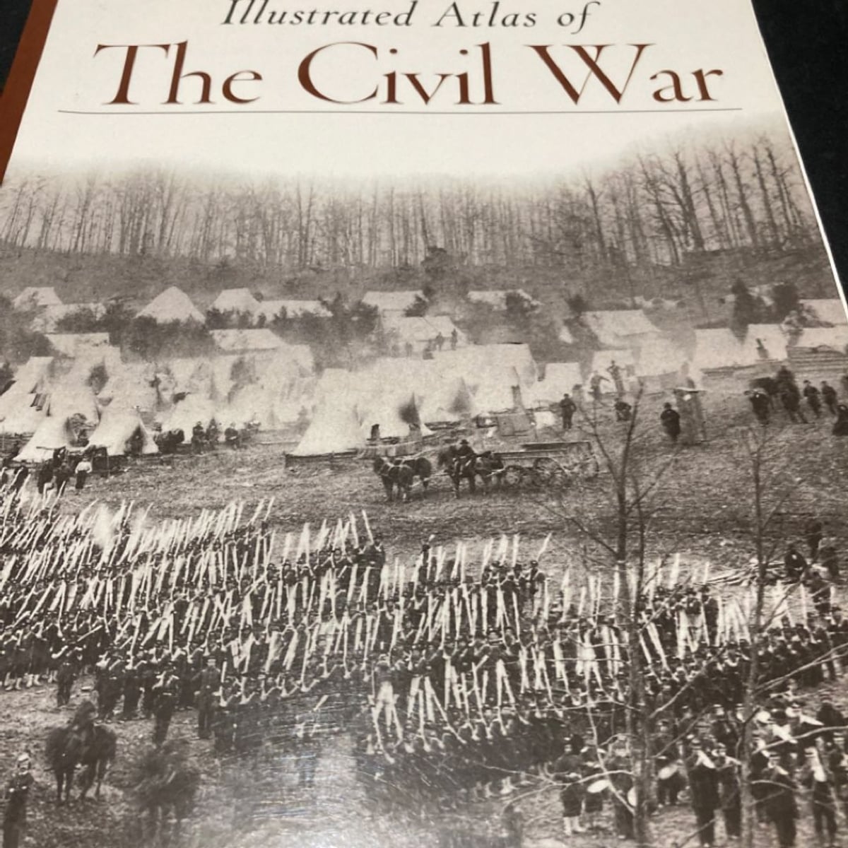 An Illustrated Atlas of the Civil War by Time-Life Books Editors