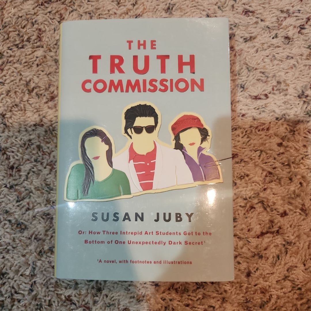 The Truth Commission by Susan Juby