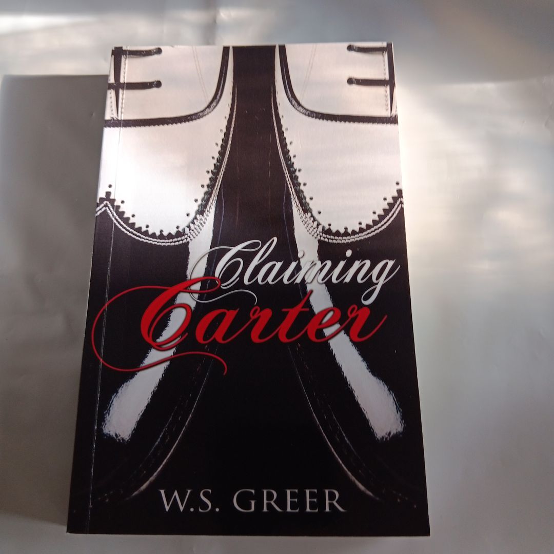 Claiming Carter by W. S. Greer
