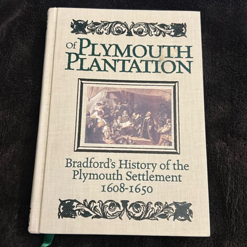 Of Plymouth Plantation by William Bradford; Harold Paget (Introduction by)