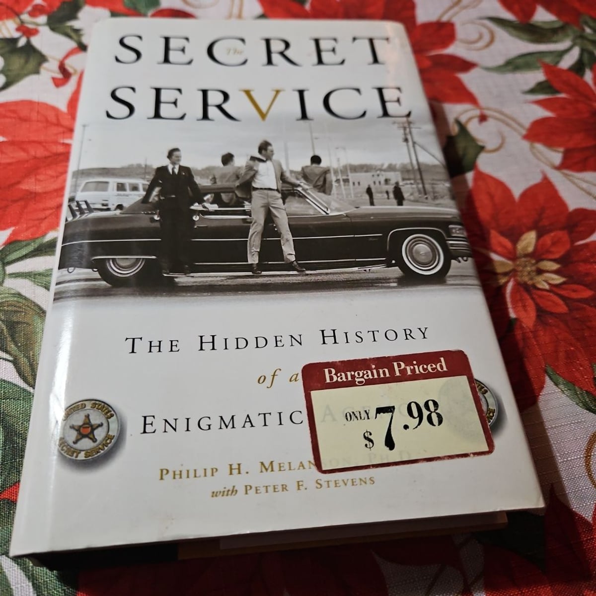 Secret Service by Philip H. Melanson, Peter F. Stevens