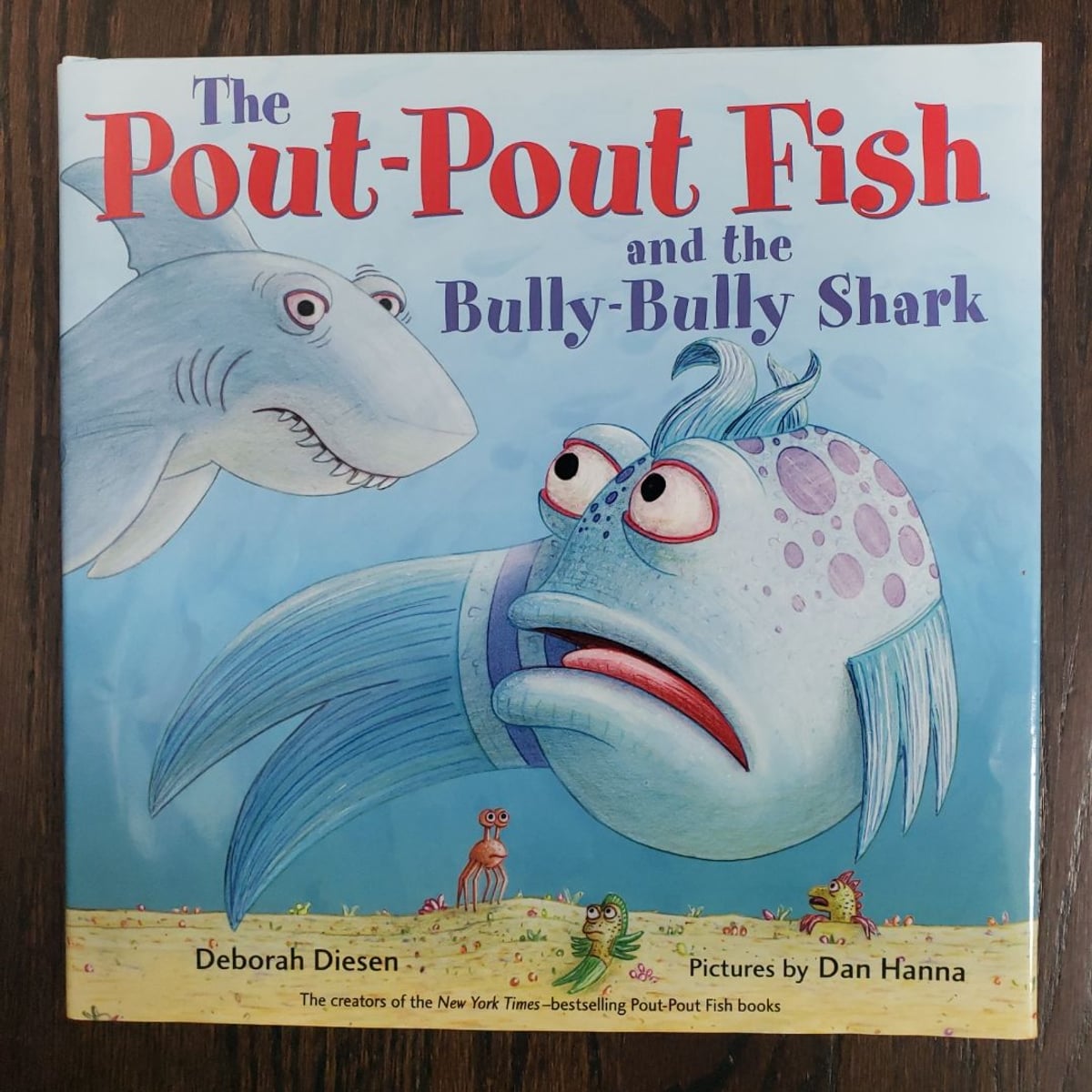 The Pout-Pout Fish and the Bully-Bully Shark by Deborah Diesen