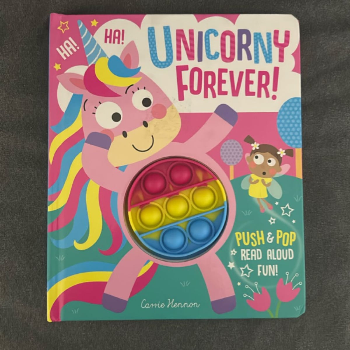 Unicorny Forever! by Clare Michelle