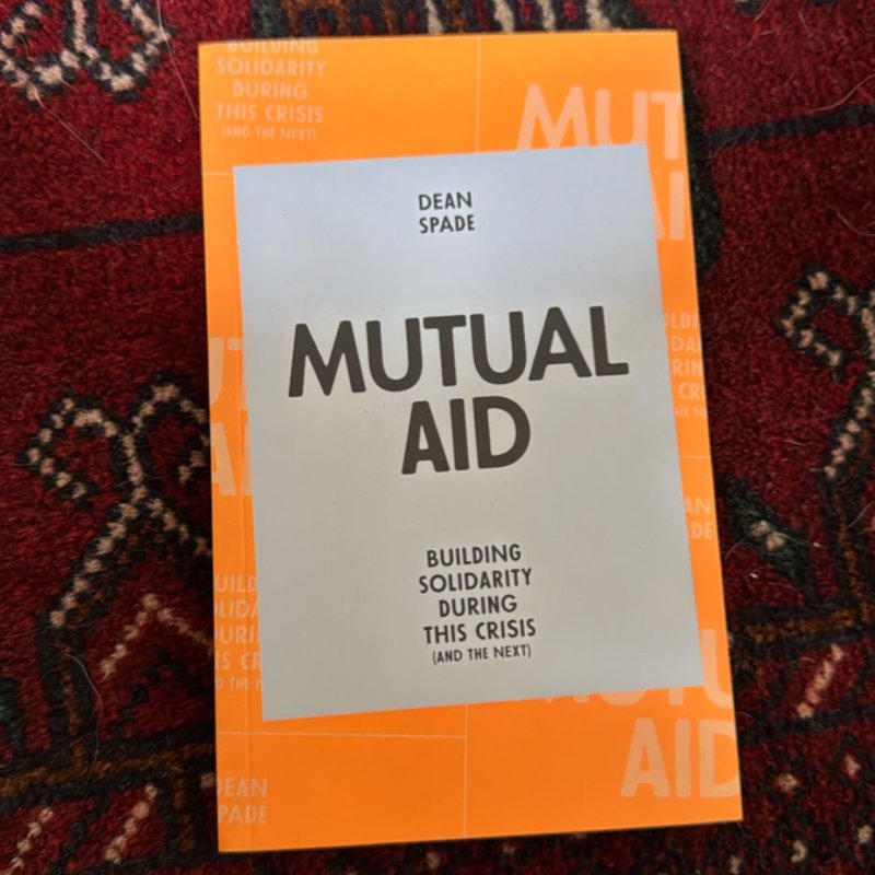 Mutual Aid by Dean Spade, Paperback | Pangobooks