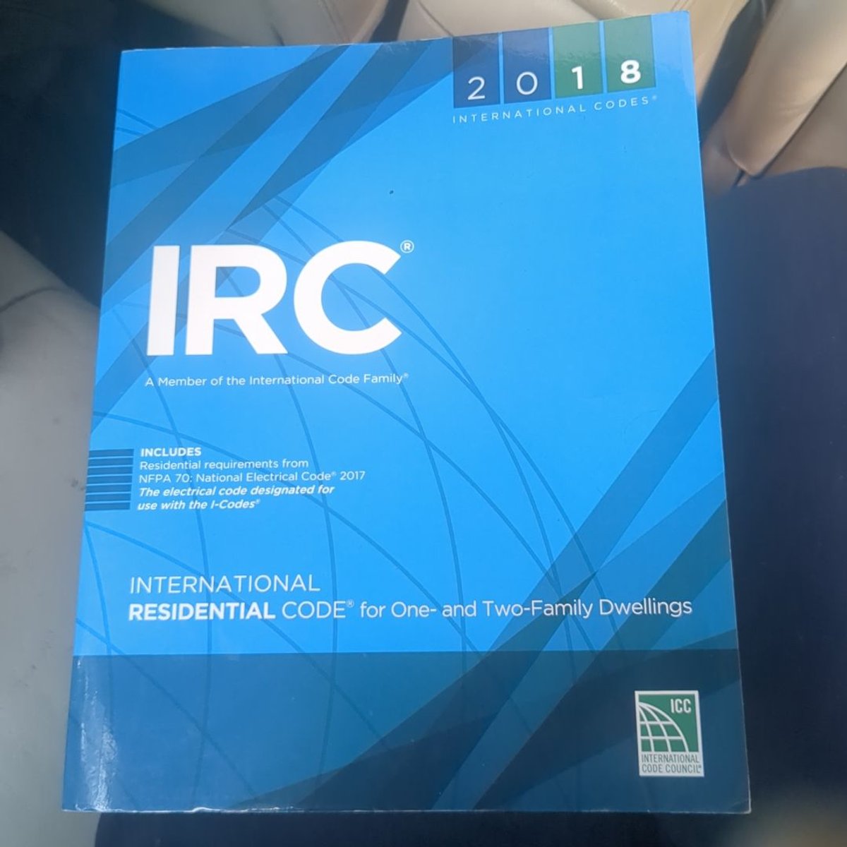 2018 International Residential Code for One- and Two-Family Dwellings by International Code Council