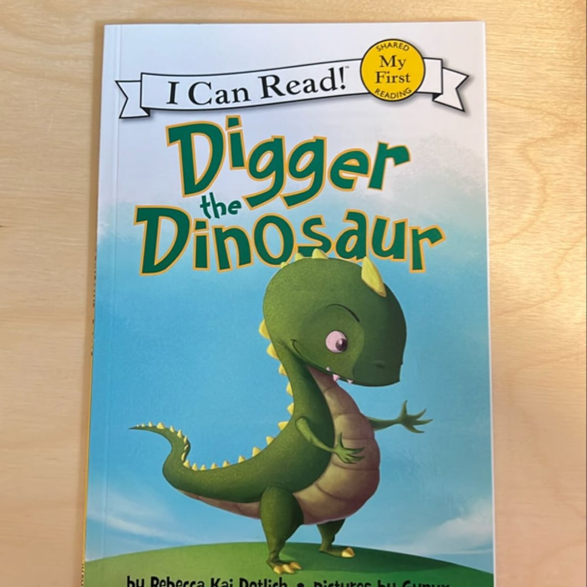Digger the Dinosaur by Rebecca Dotlich