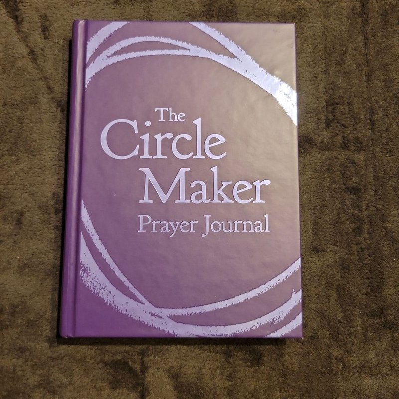 The Circle Maker Prayer Journal by Mark Batterson
