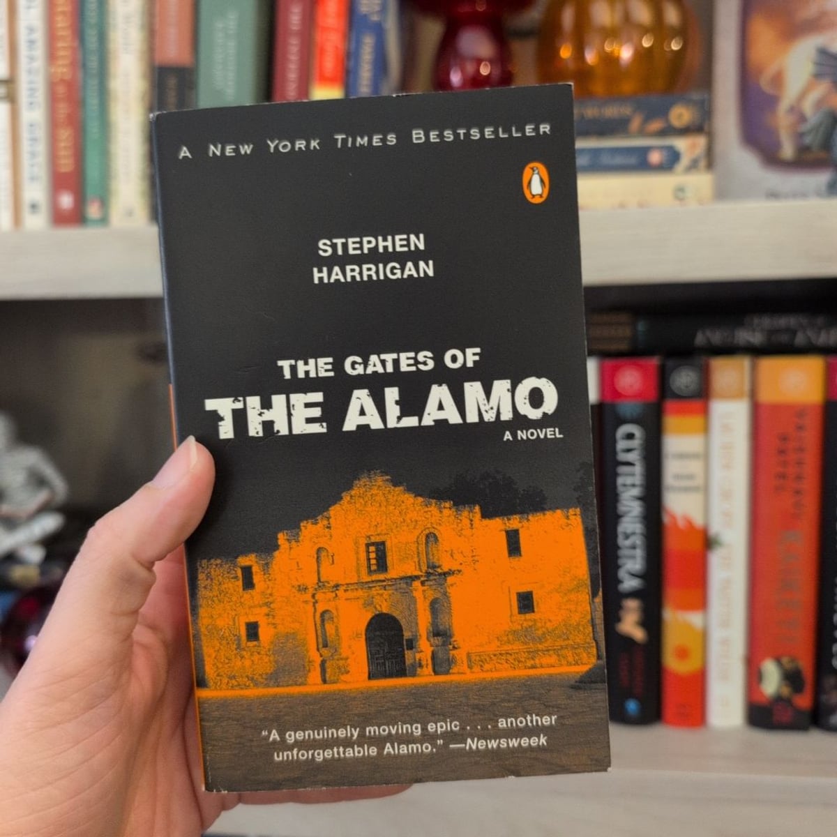 The Gates of the Alamo by Stephen Harrigan