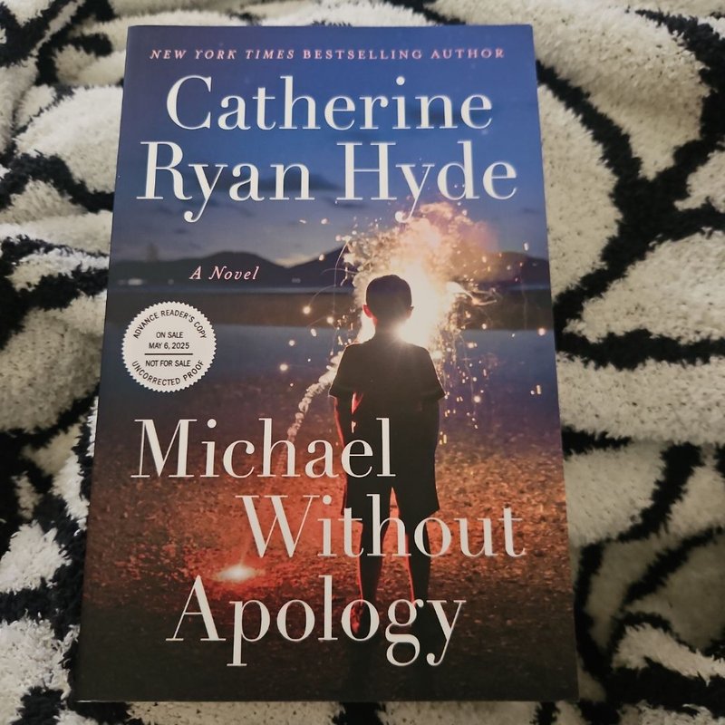 Michael Without Apology by Catherine Ryan Hyde