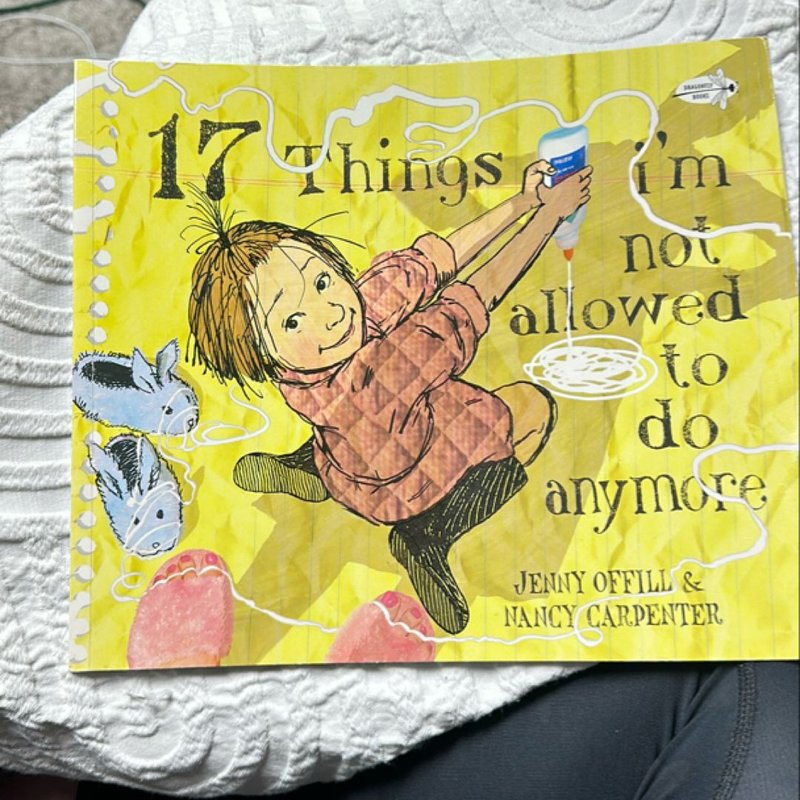 17 Things I'm Not Allowed to Do Anymore by Jenny Offill
