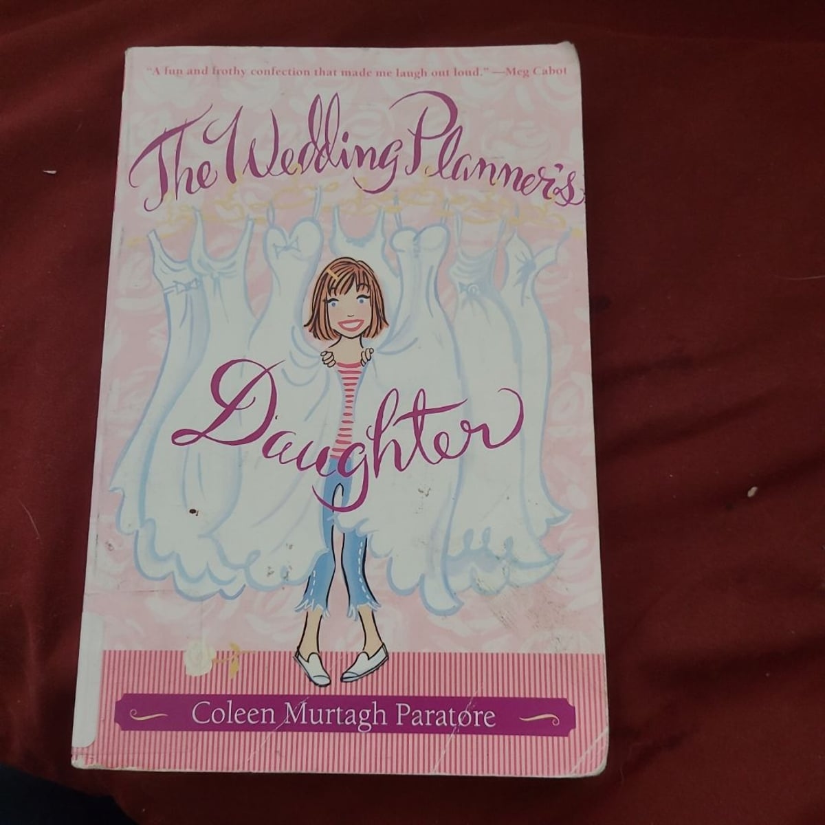 The Wedding Planner's Daughter by Coleen Murtagh Paratore