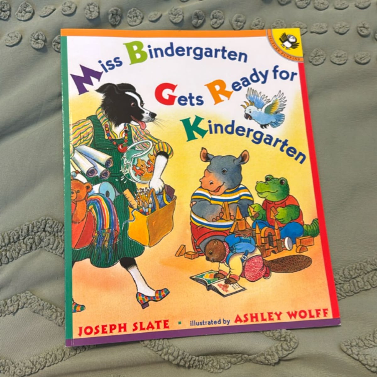 Miss Bindergarten Gets Ready for Kindergarten by Joseph Slate