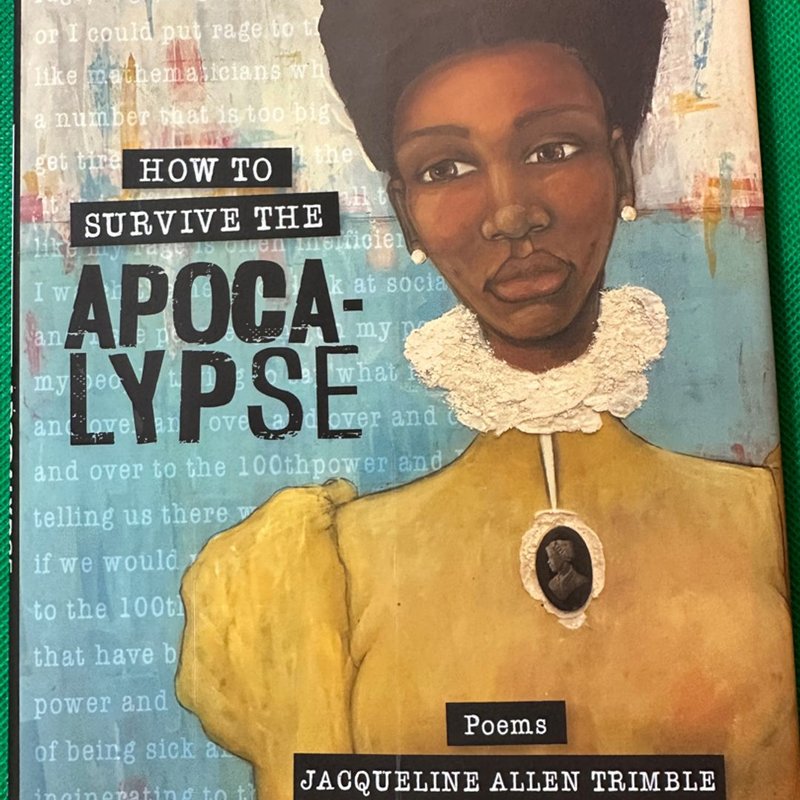 How to Survive the Apocalypse by Jacqueline Allen Trimble