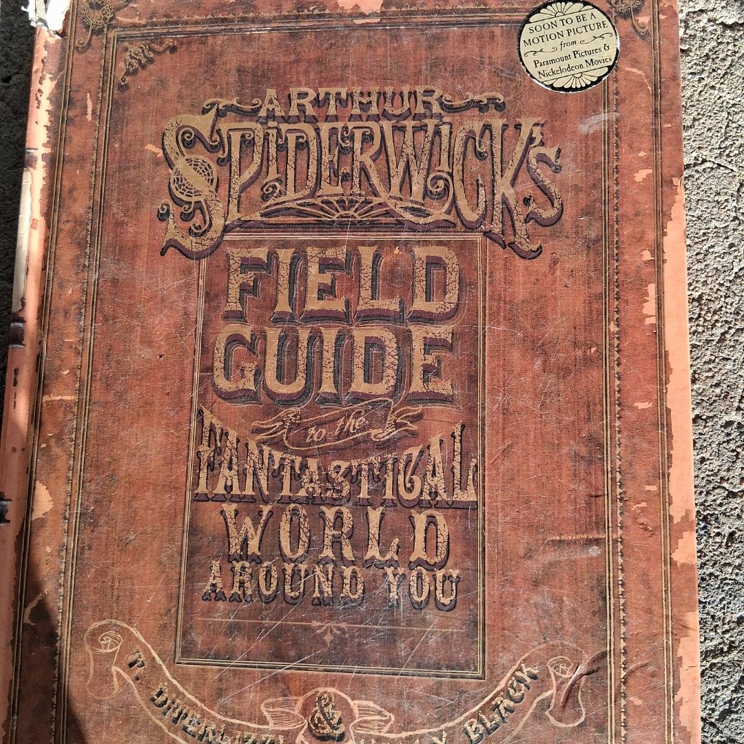 Arthur Spiderwick's Field Guide to the Fantastical World Around You by ...
