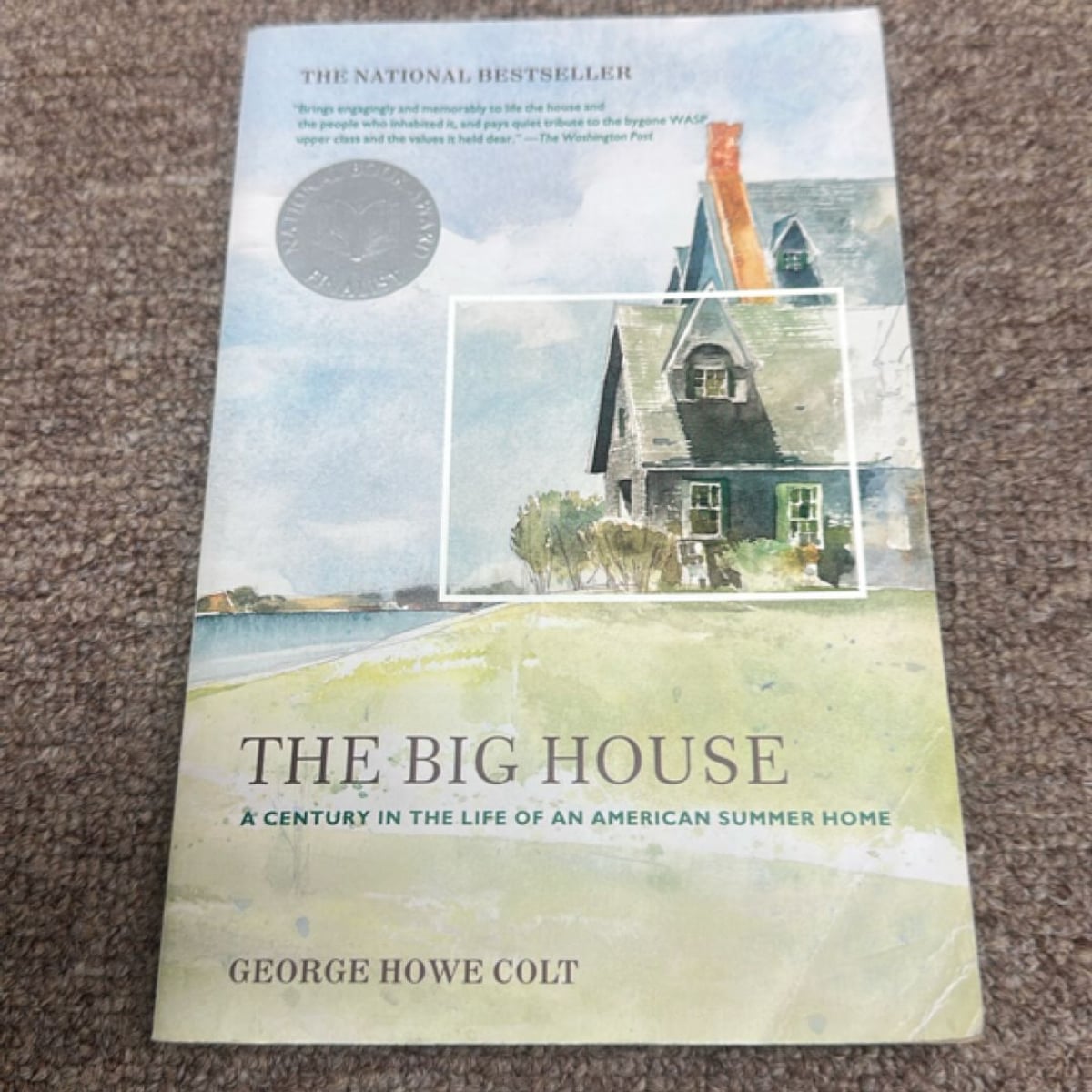 The Big House by George Howe Colt