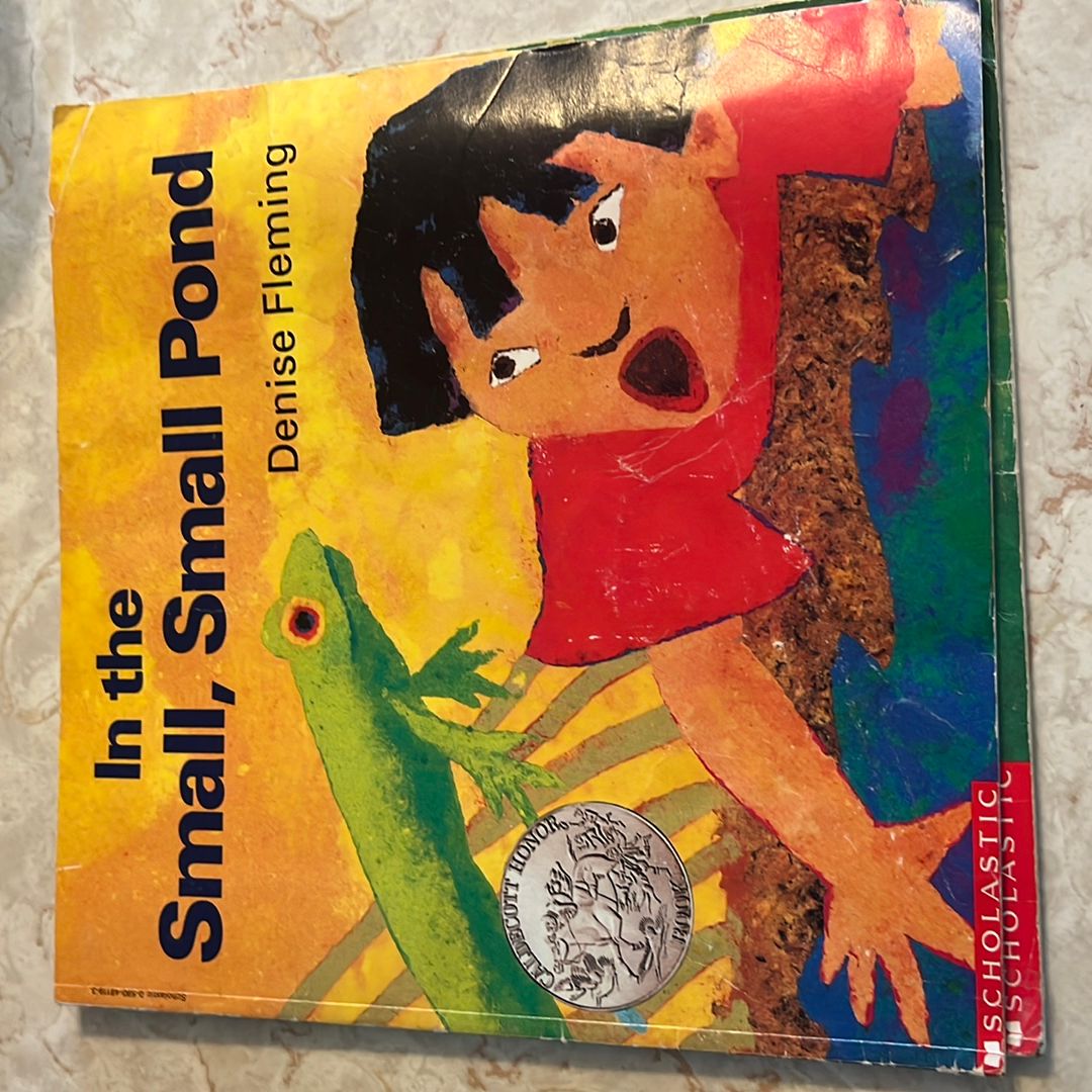 In the Small, Small Pond by Denise Fleming