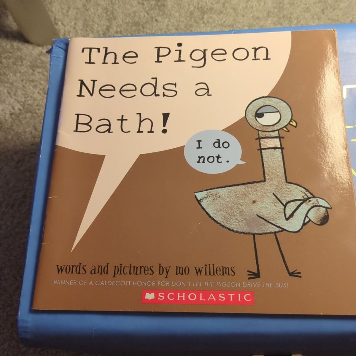 The Pigeon Needs a Bath! by Mo Willems