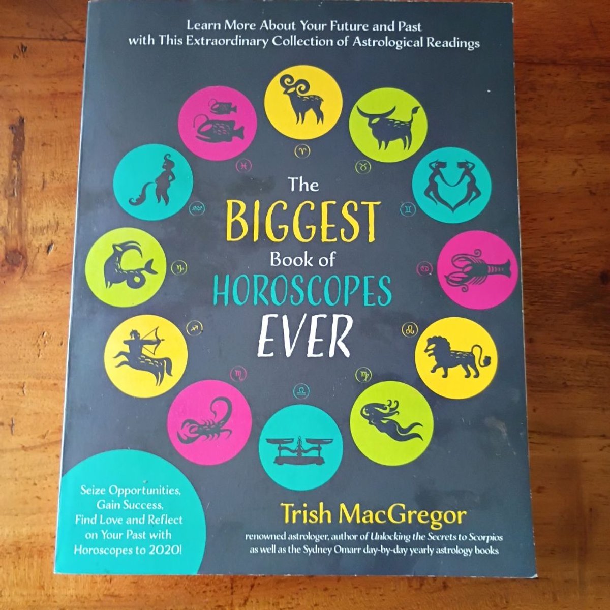 The Biggest Book of Horoscopes Ever by Trish MacGregor