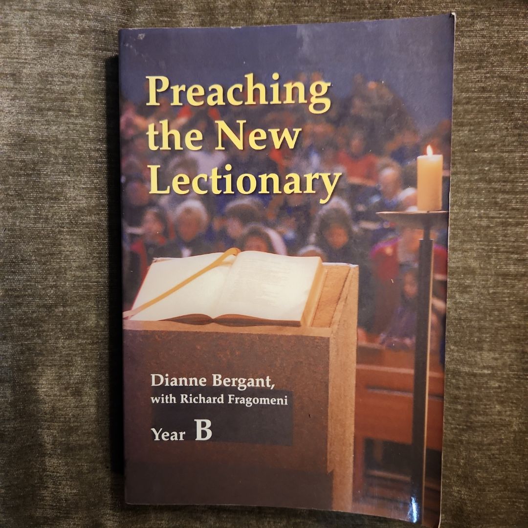 Preaching the New Lectionary by Dianne Bergant, Richard N. Fragomeni