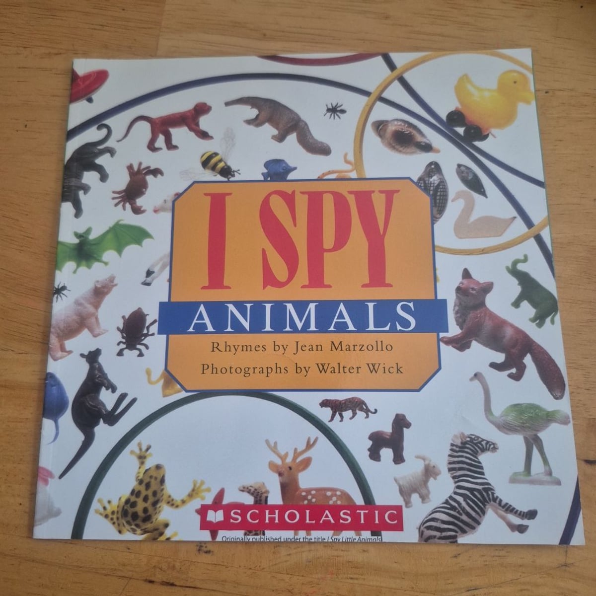 I Spy Animals by Jean Marzollo, Walter Wick
