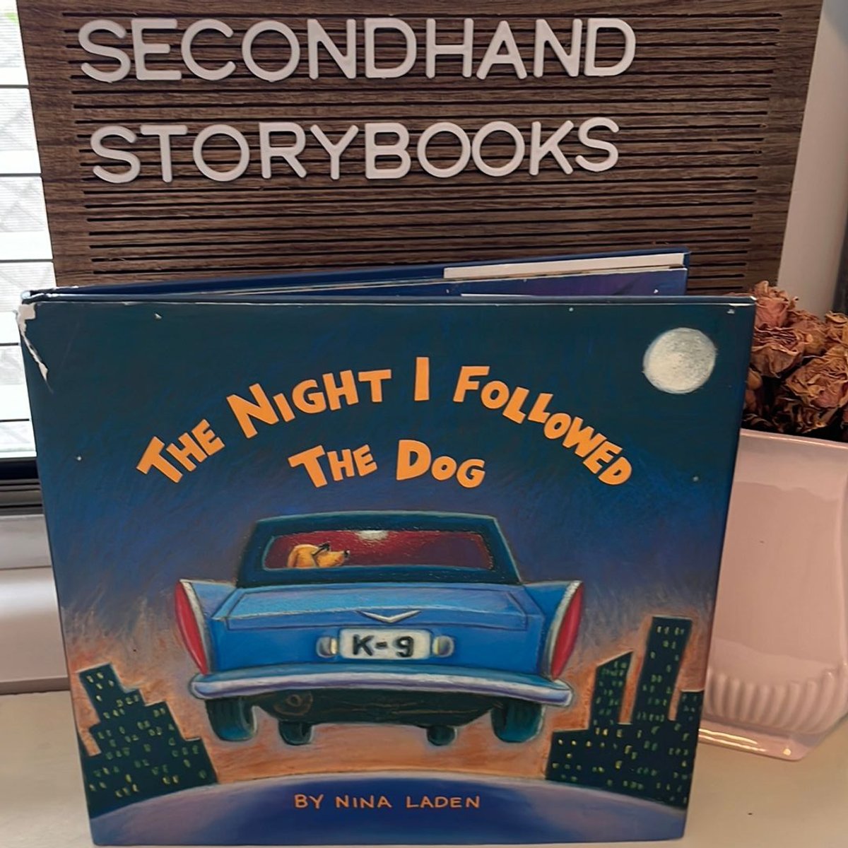 The Night I Followed the Dog by Nina Laden