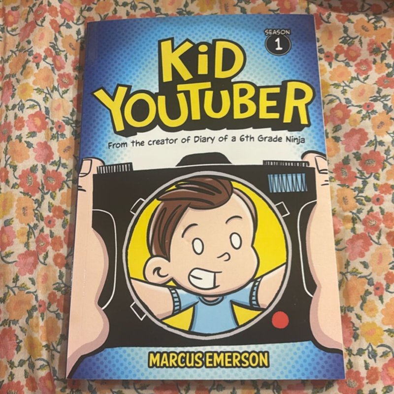 Kid Youtuber by Noah Child, Marcus Emerson