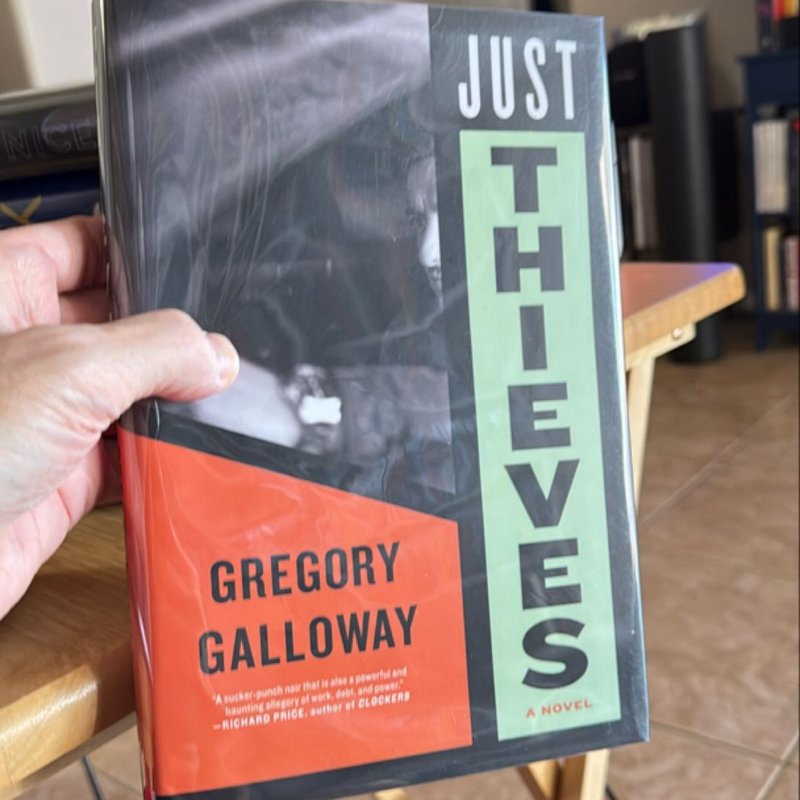 Just Thieves SIGNED by Gregory Galloway, Hardcover | Pangobooks