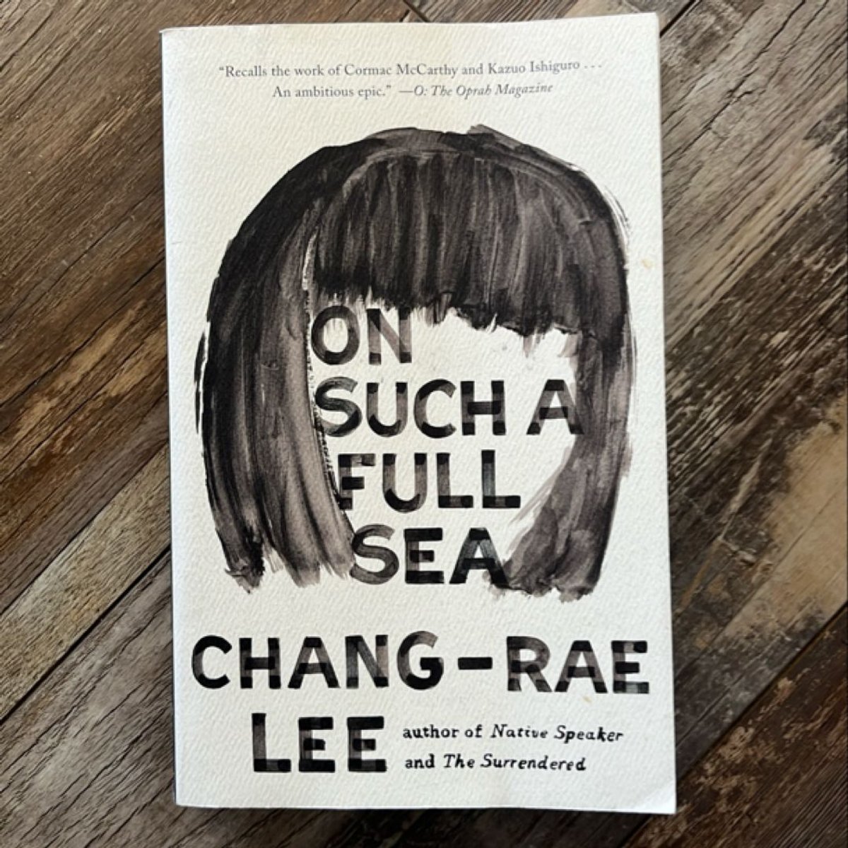 On Such a Full Sea by Chang-rae Lee