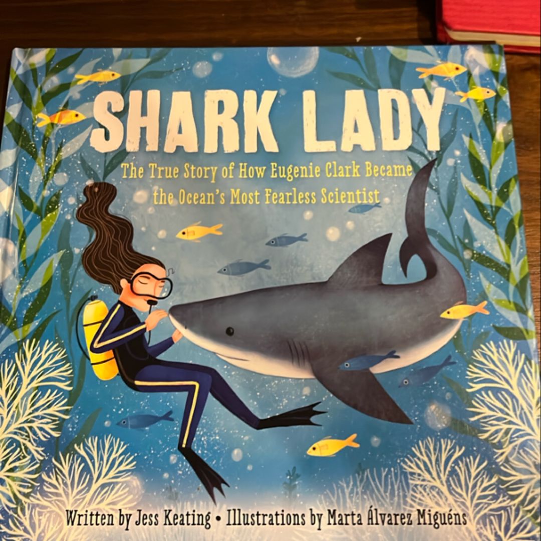 Shark Lady by Jess Keating