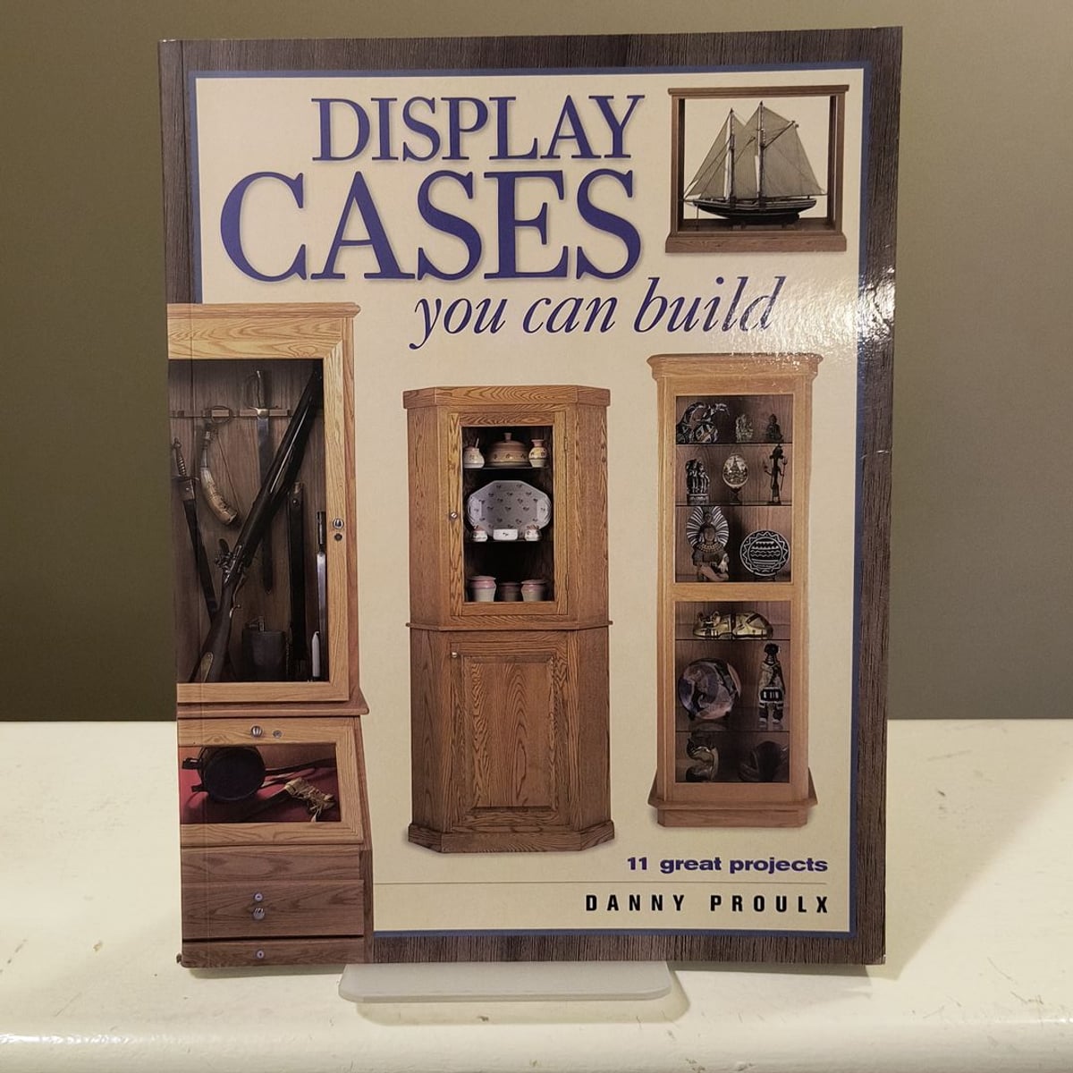 Display Cases You Can Build by Danny Proulx