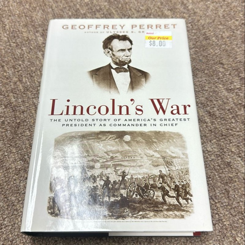 Lincoln's War by Geoffrey Perret