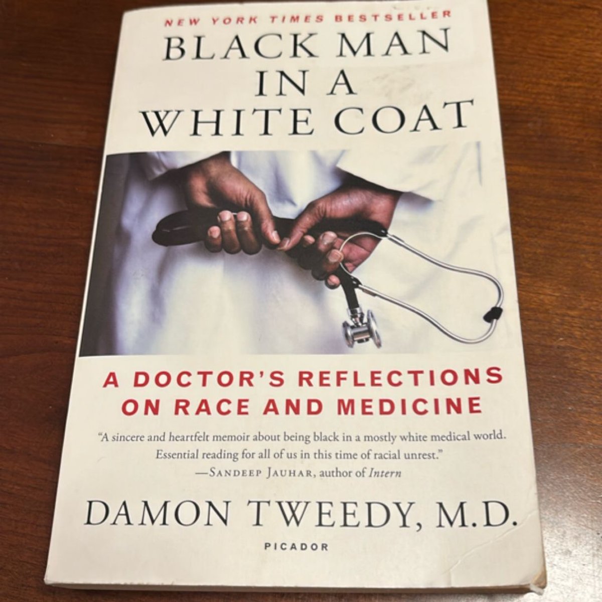 Black Man in a White Coat by Damon Tweedy