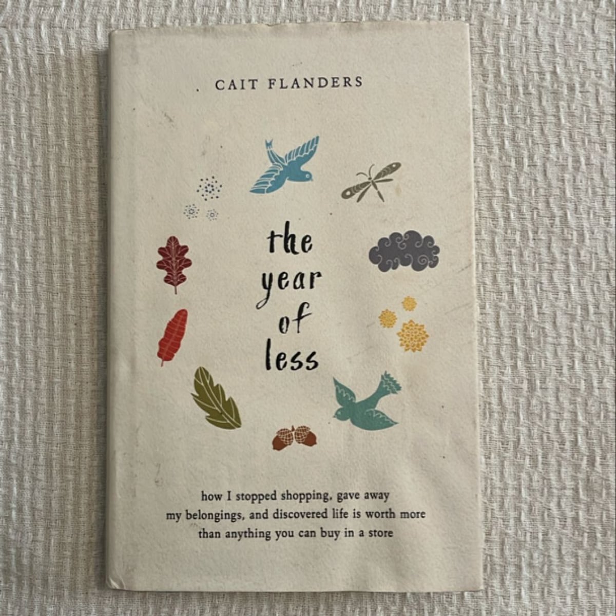 The Year of Less by Cait Flanders
