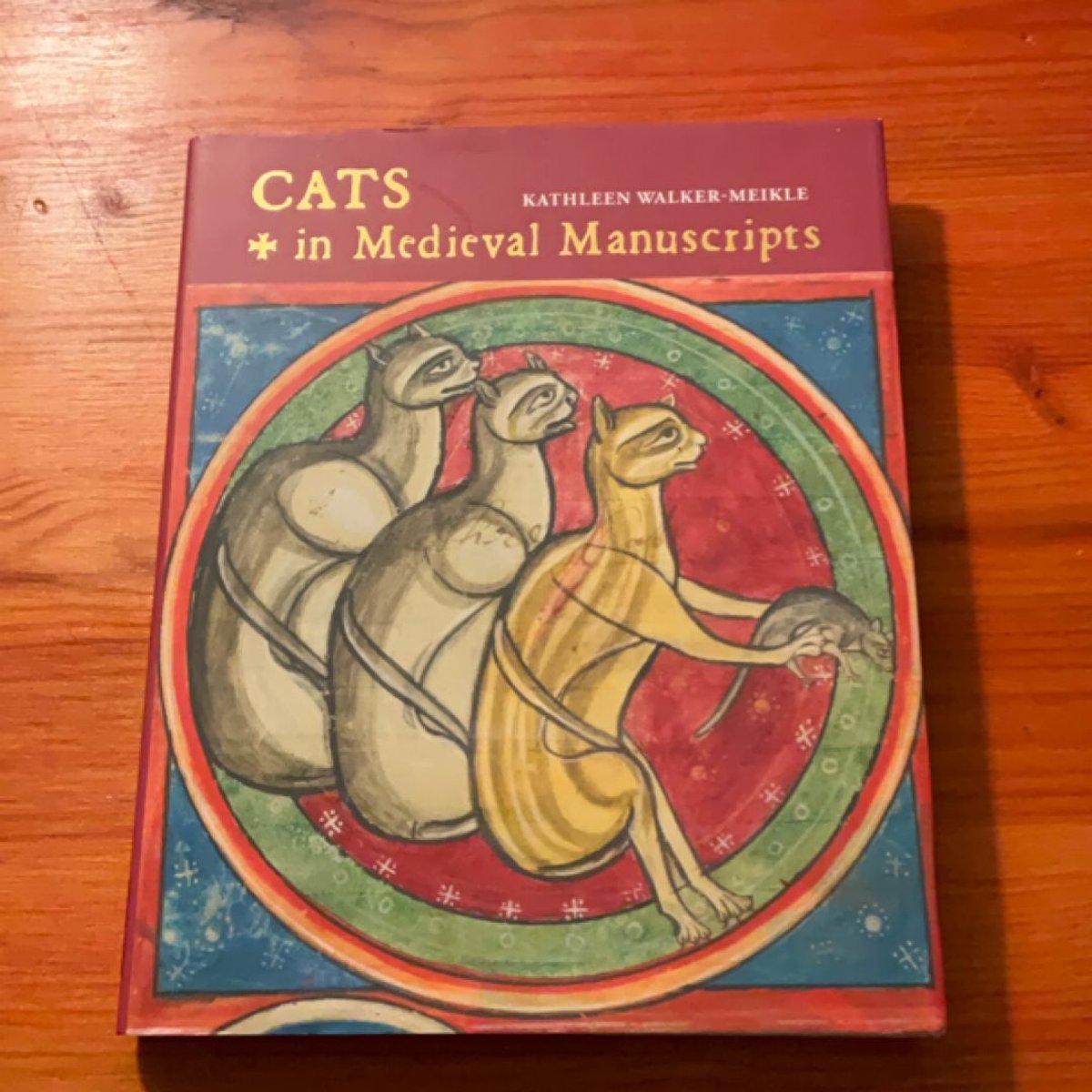 Cats in Medieval Manuscripts by Kathleen Walker-Meikle