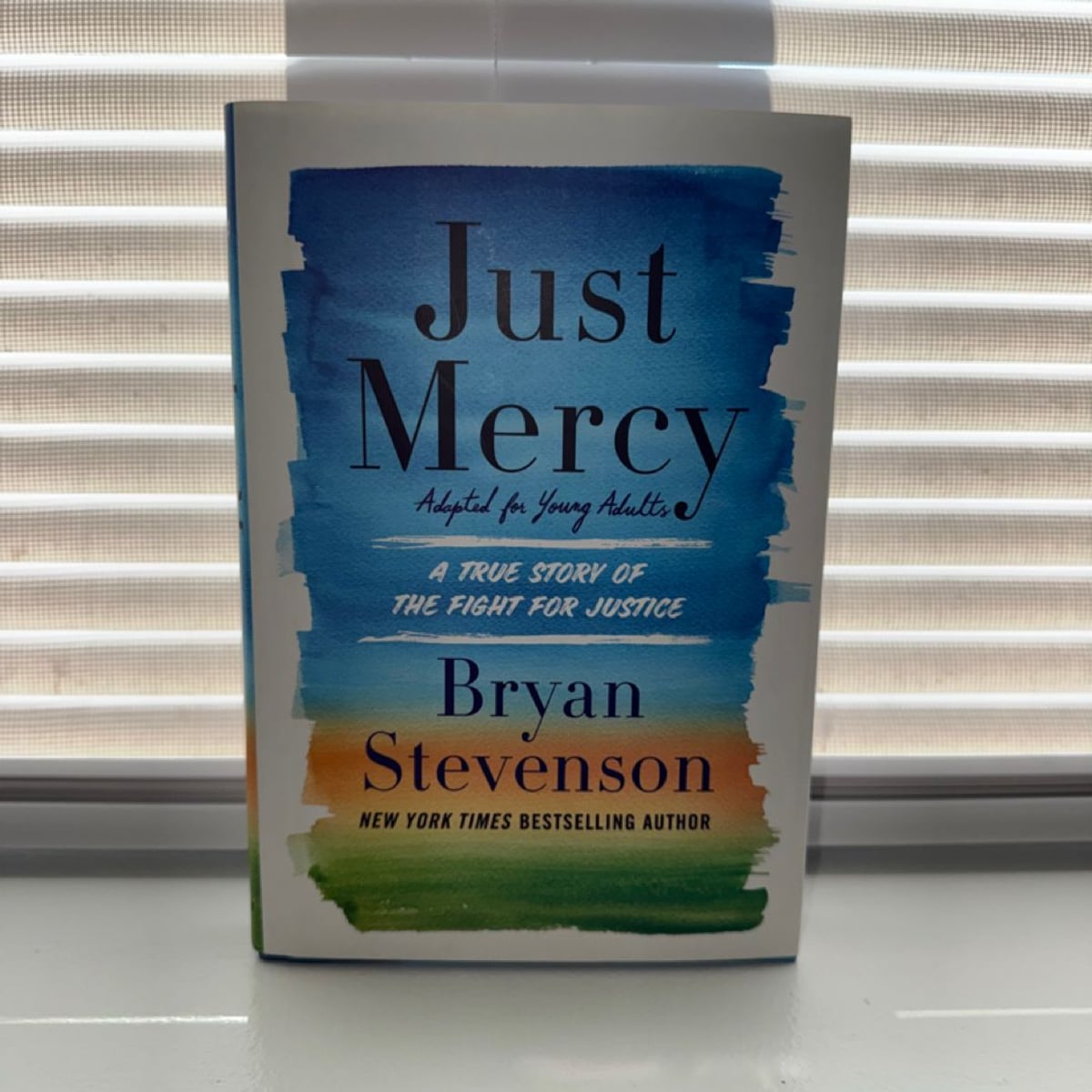Just Mercy (Adapted for Young Adults) by Bryan Stevenson