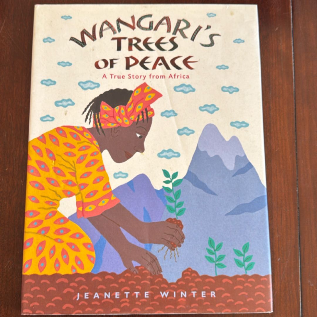 Wangari's Trees of Peace by Jeanette Winter