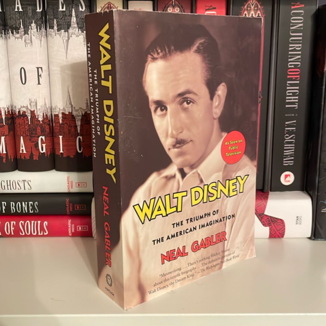 Walt Disney by Neal Gabler