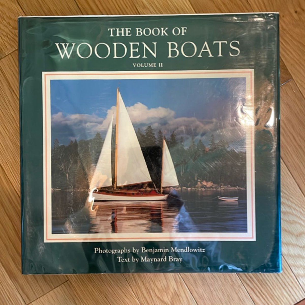 The Book of Wooden Boats by Benjamin Mendlowitz, Maynard Bray