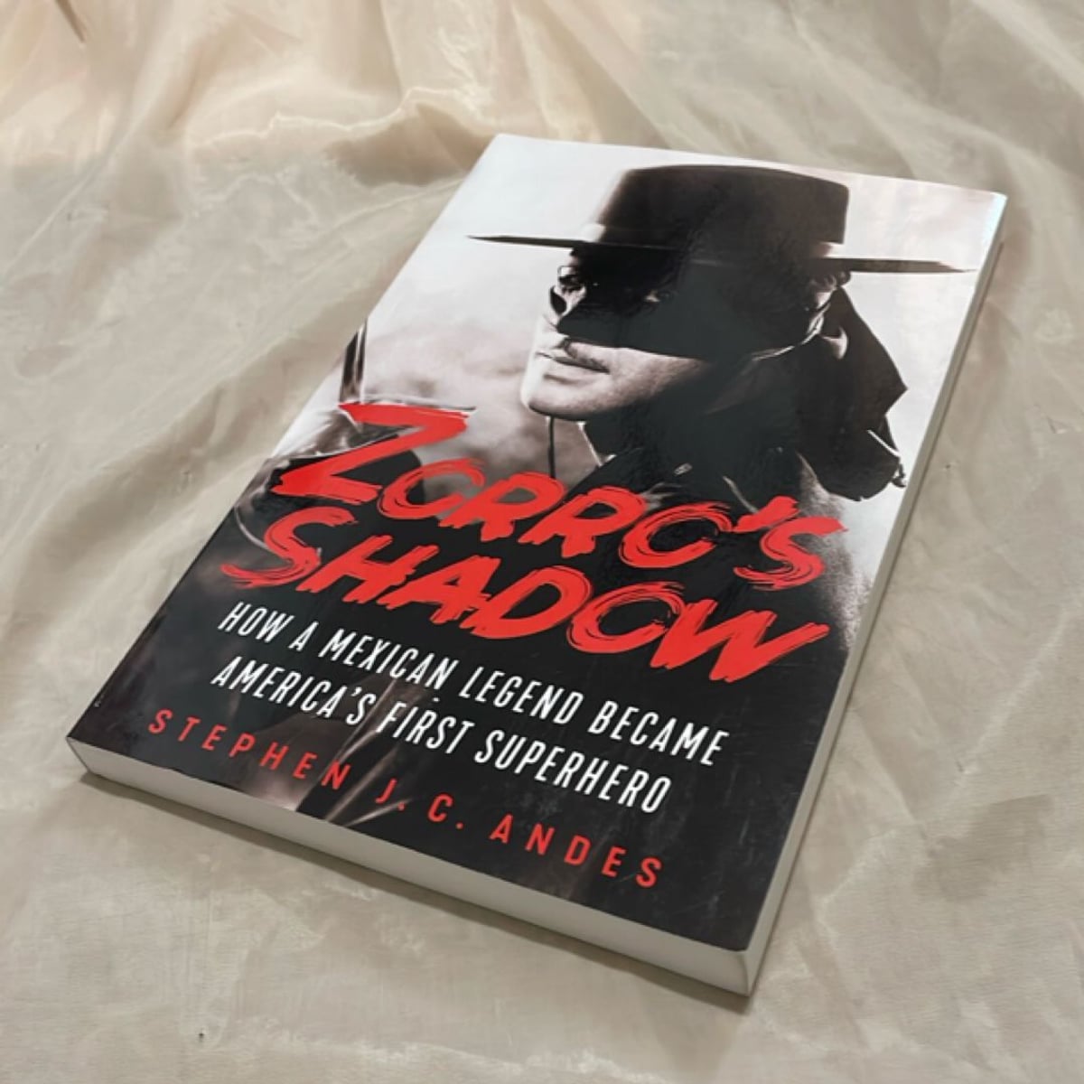 Zorro's Shadow by Stephen J. C. Andes