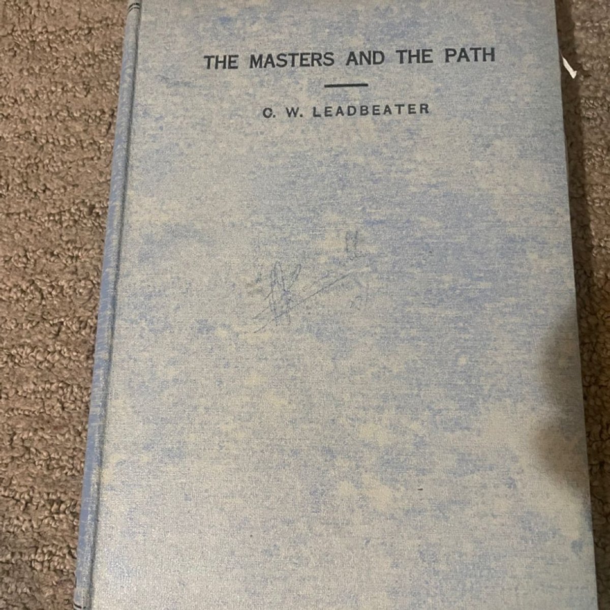 The Masters and the Path by C. W. Leadbeater