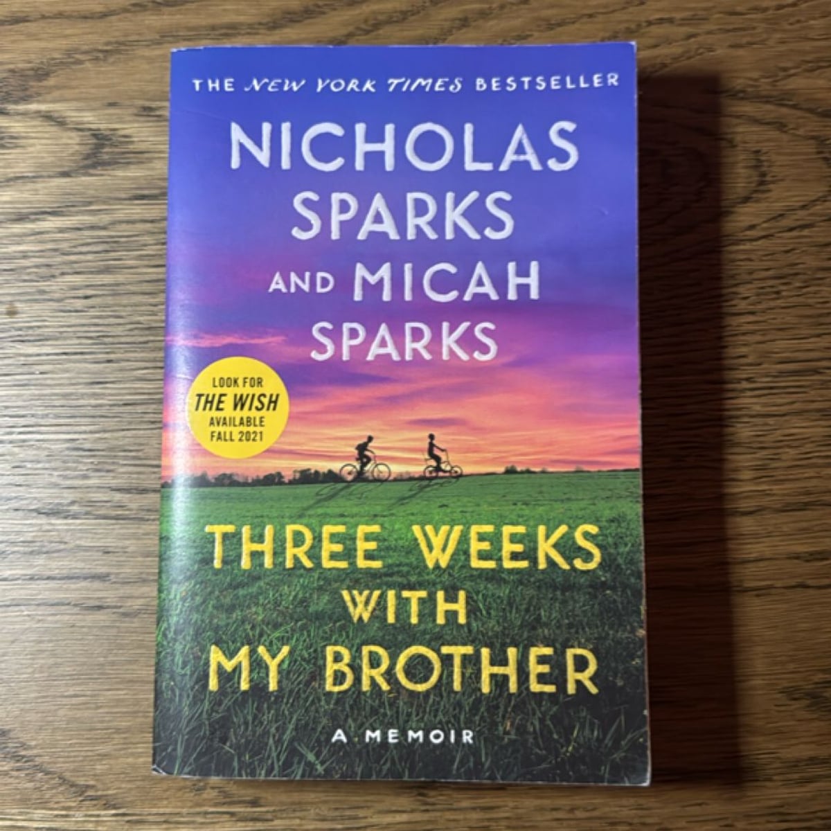 Three Weeks with My Brother by Nicholas Sparks, Micah Sparks