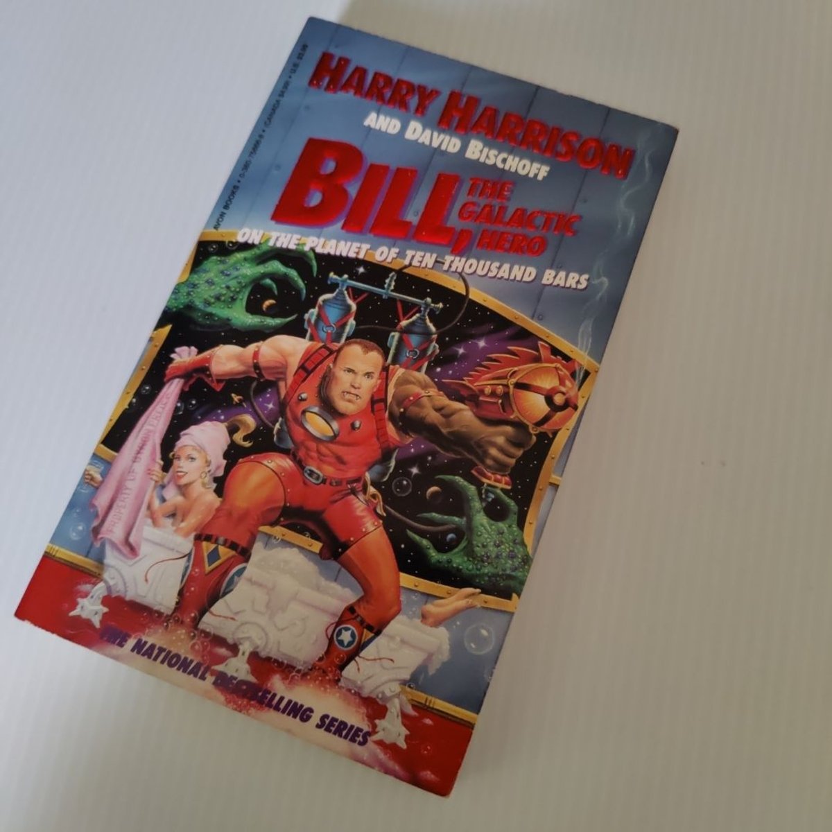 Bill, the Galactic Hero on the Planet of Ten Thousand Bars by Harry ...