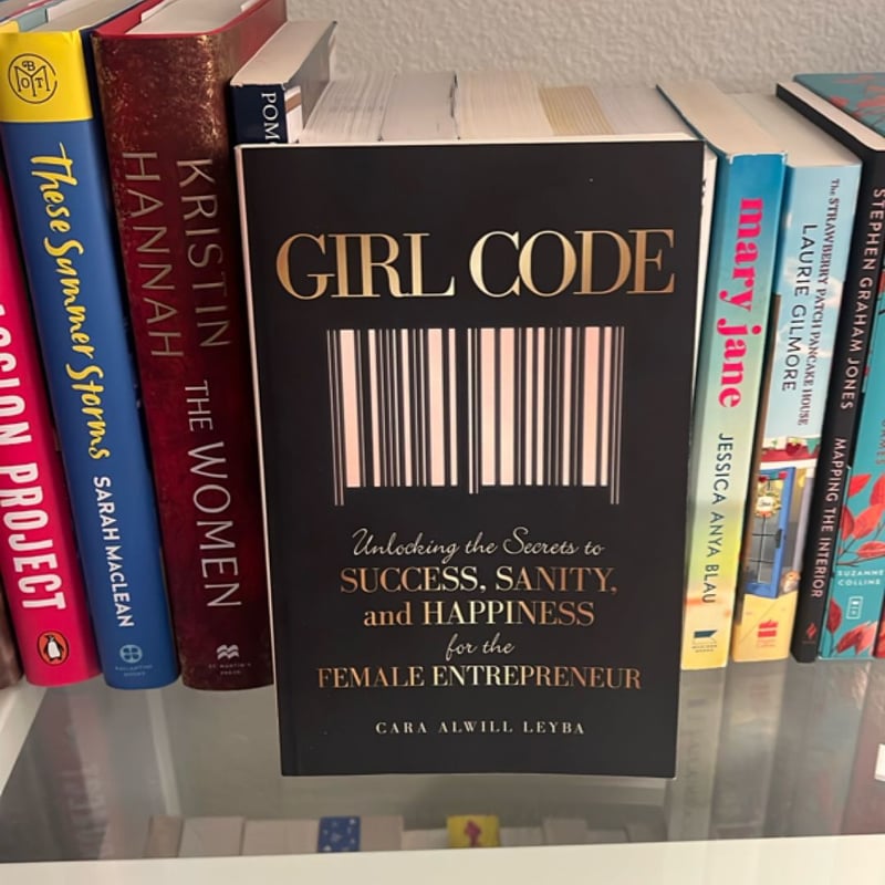 Girl Code by Cara Alwill Leyba, Paperback | Pangobooks