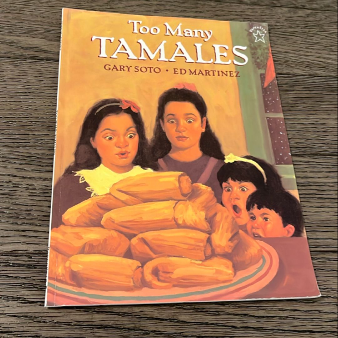 Too Many Tamales by Gary Soto; Ed Martinez (Illustrator)
