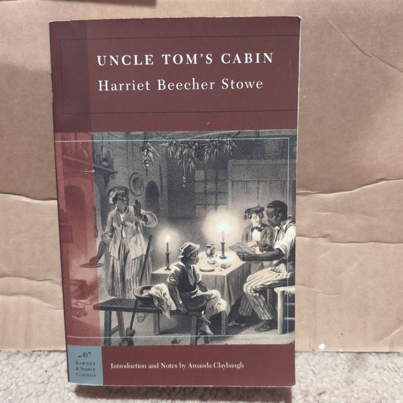Uncle Tom's Cabin by Harriet Stowe; Amanda Claybaugh, Paperback ...