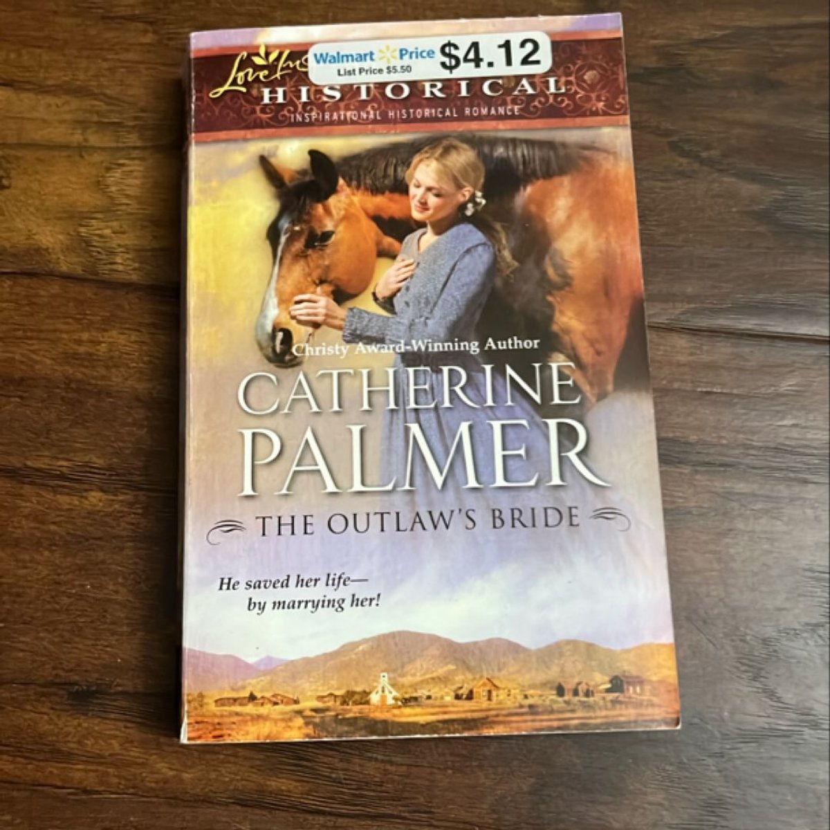 The Outlaw's Bride by Catherine Palmer
