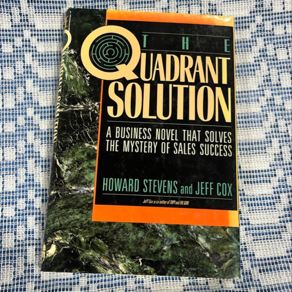 The Quadrant Solution by Howard Stevens, Jeff Cox