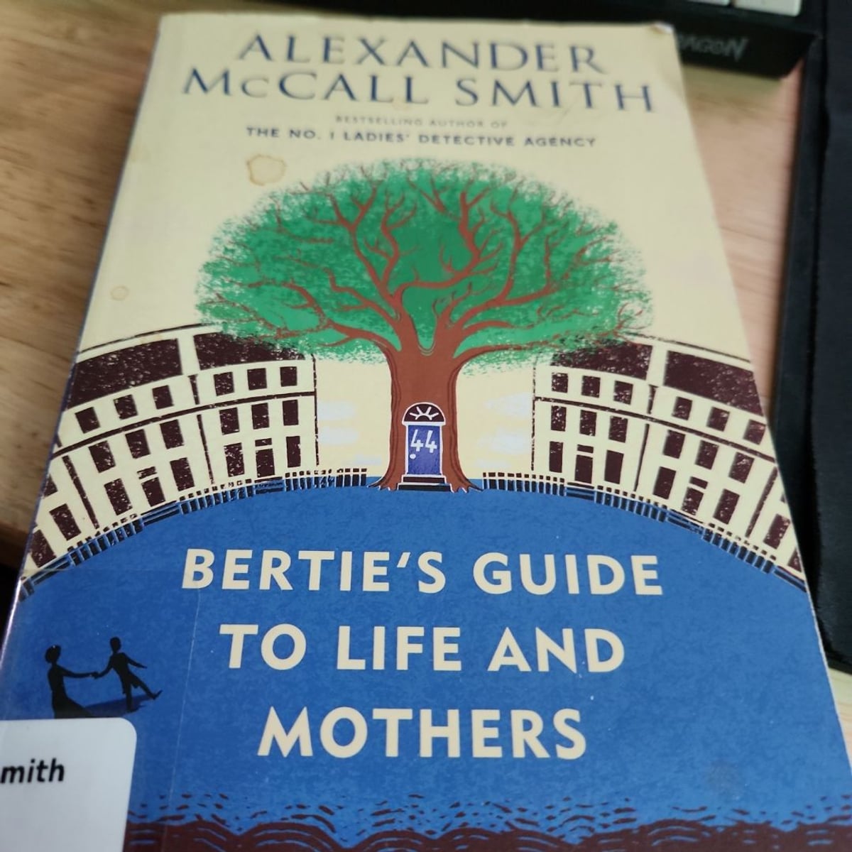 Bertie's Guide to Life and Mothers by Alexander McCall Smith